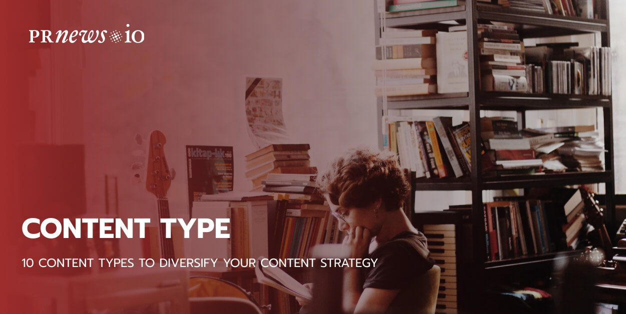 10 Content Types to Diversify Your Content Strategy