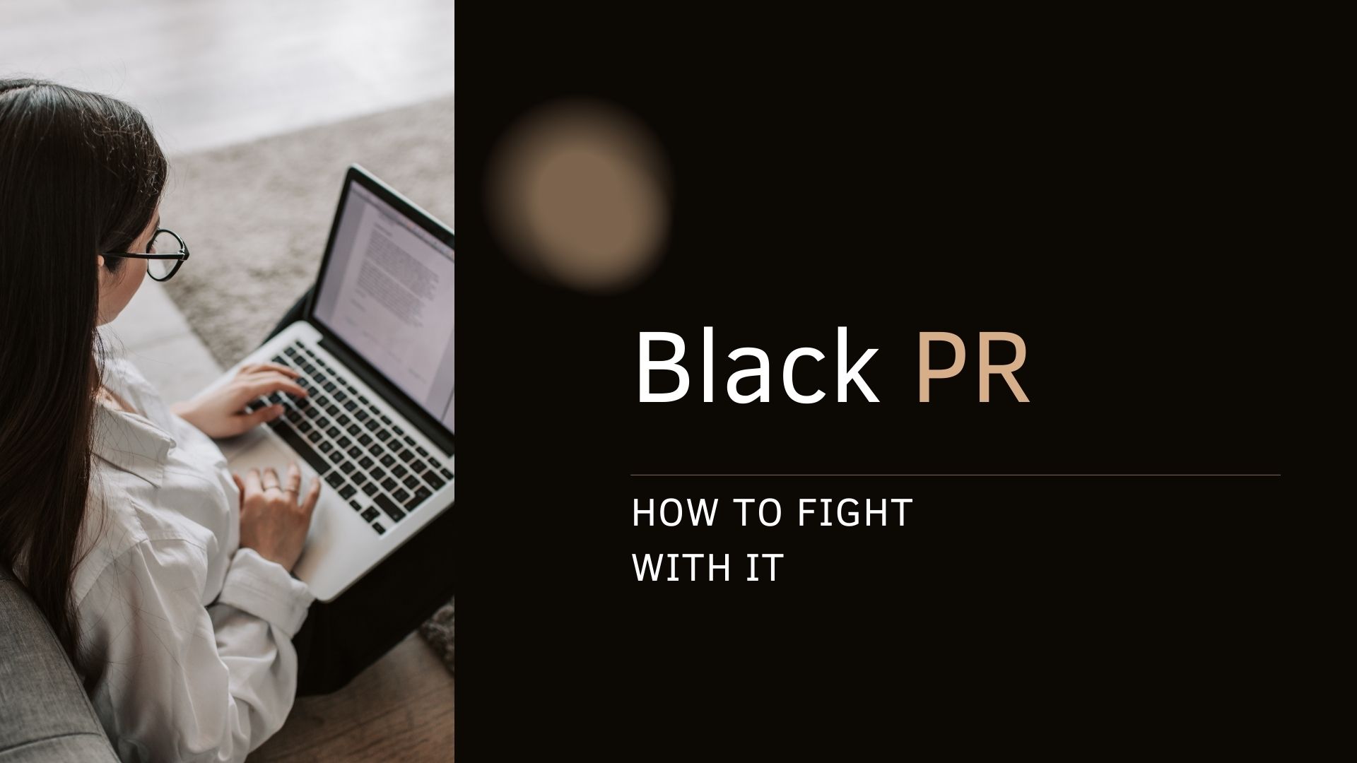What Is Black PR and How to Fight with It