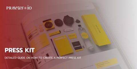 Detailed Guide on How to Create a Perfect Press Kit