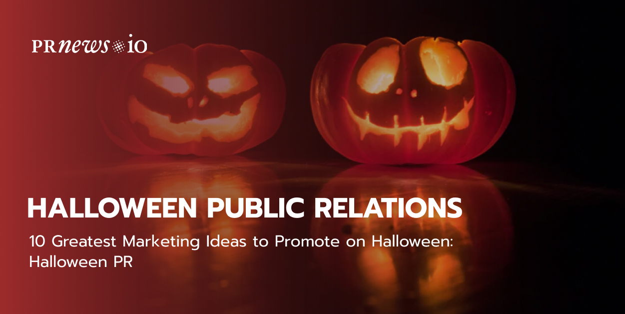 Spooky PR Campaigns for Halloween and Tips for Avoiding PR Nightmares ...