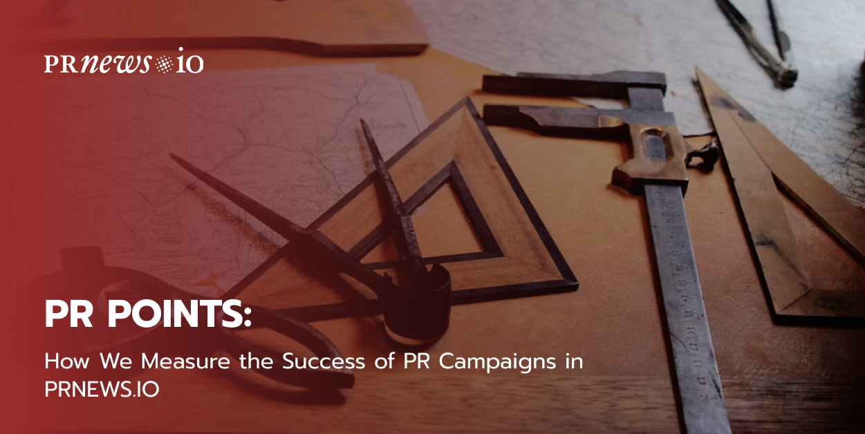 PR Points: How We Measure the Success of PR Campaigns