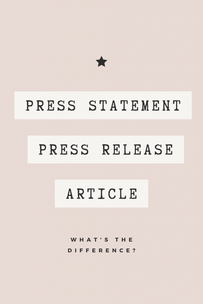 Press Statement vs. Press Release vs. Article: What’s The Difference?