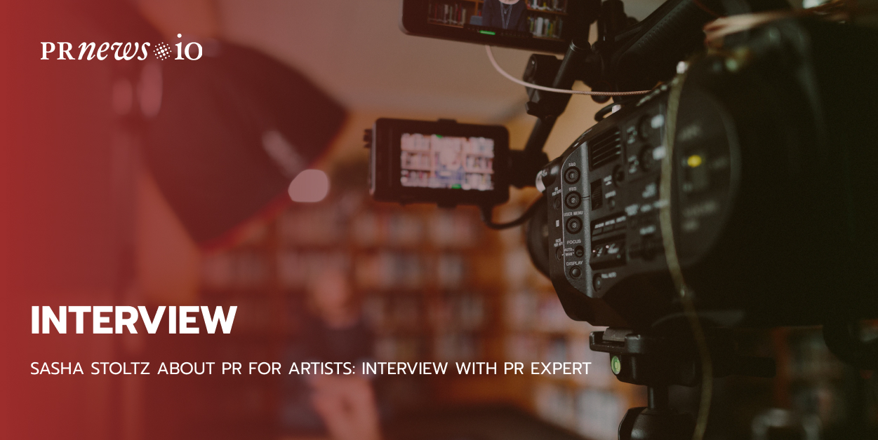 Sasha Stoltz about PR for artists: Interview with PR expert