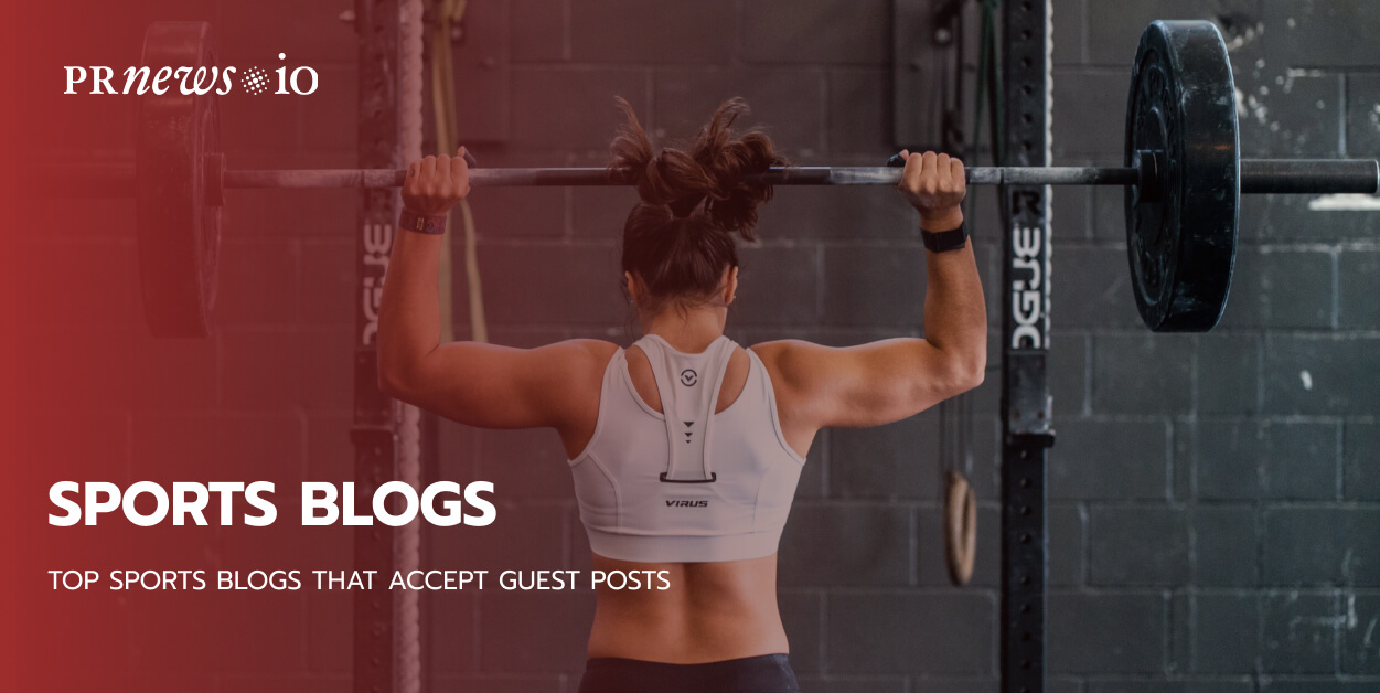 Top Sports Blogs that Accept Guest Posts