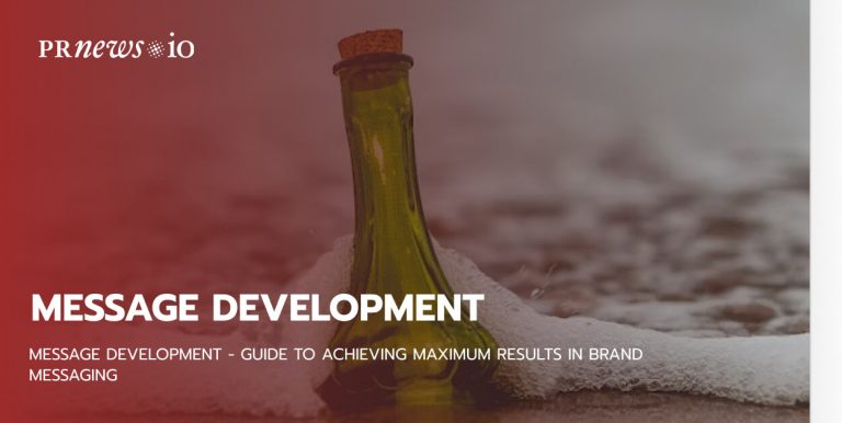 Message Development – Guide to Achieving Maximum Results in Brand Messaging