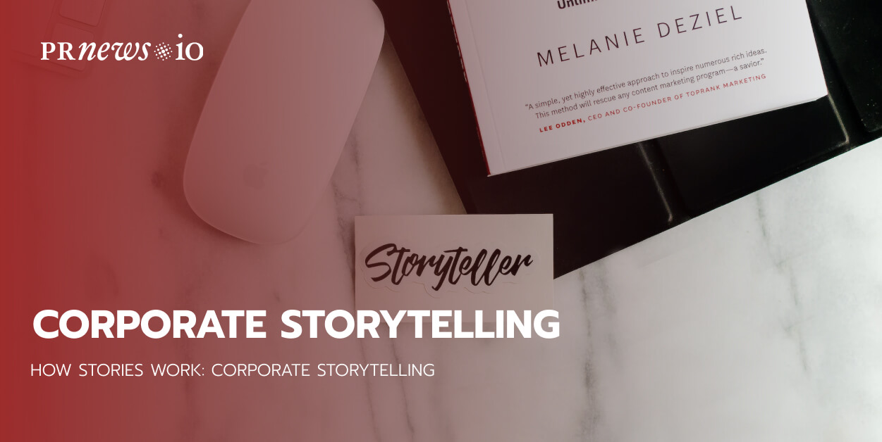 How Stories Work: Corporate Storytelling