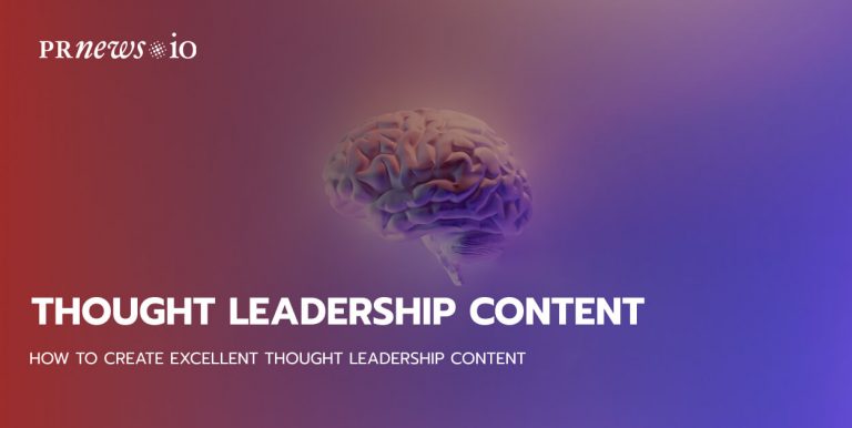 How to Create Excellent Thought Leadership Content