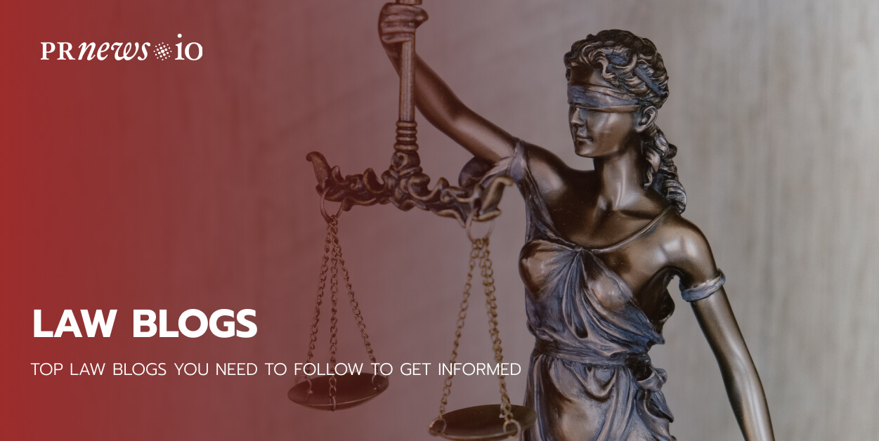 Top Law Blogs You Need To Follow To Get Informed