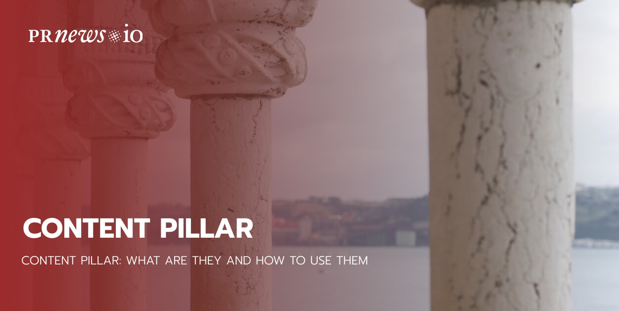 Content Pillar: What Are They and How To Use Them