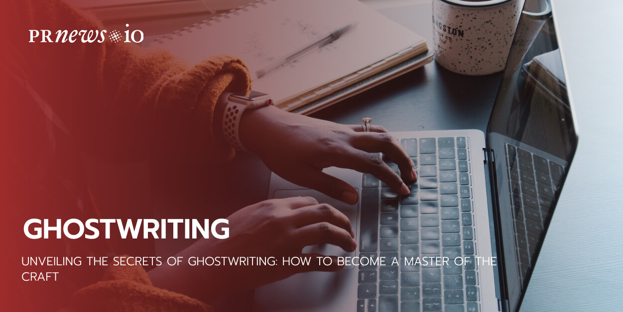 Ghostwriting Mastery: Secrets to Crafting Compelling Content