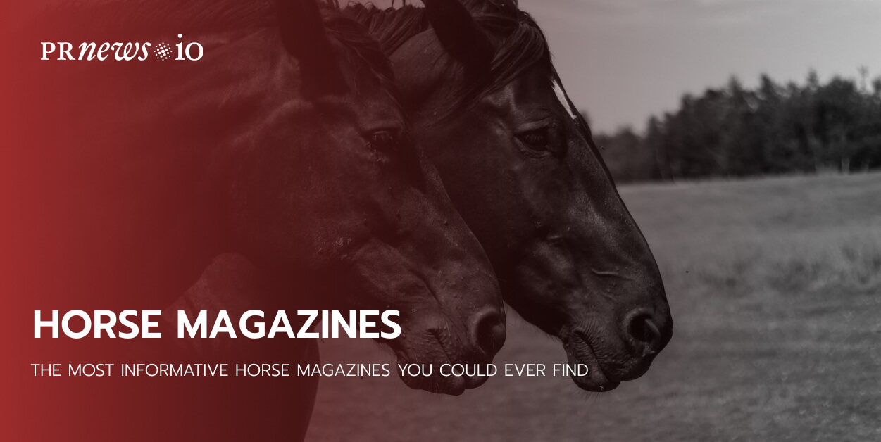 The Most Informative Horse Magazines You Could Ever Find